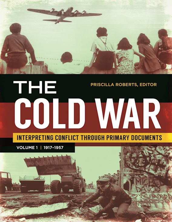 The Cold War: 2 volumes [2 volumes]: Priscilla Roberts: ABC-CLIO
