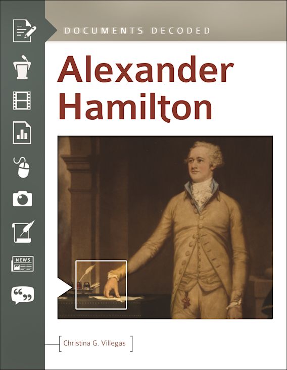 Alexander Hamilton: Documents Decoded: Documents Decoded Christina G ...