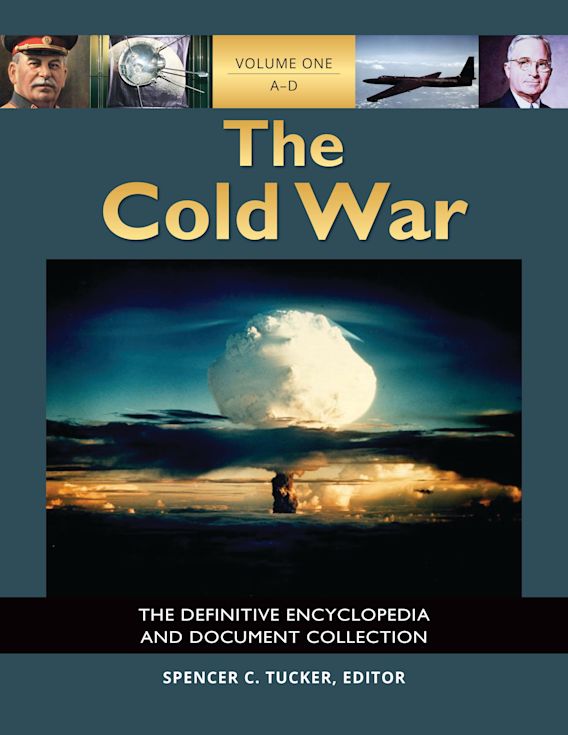 The Cold War: The Definitive Encyclopedia and Document Collection [5 ...