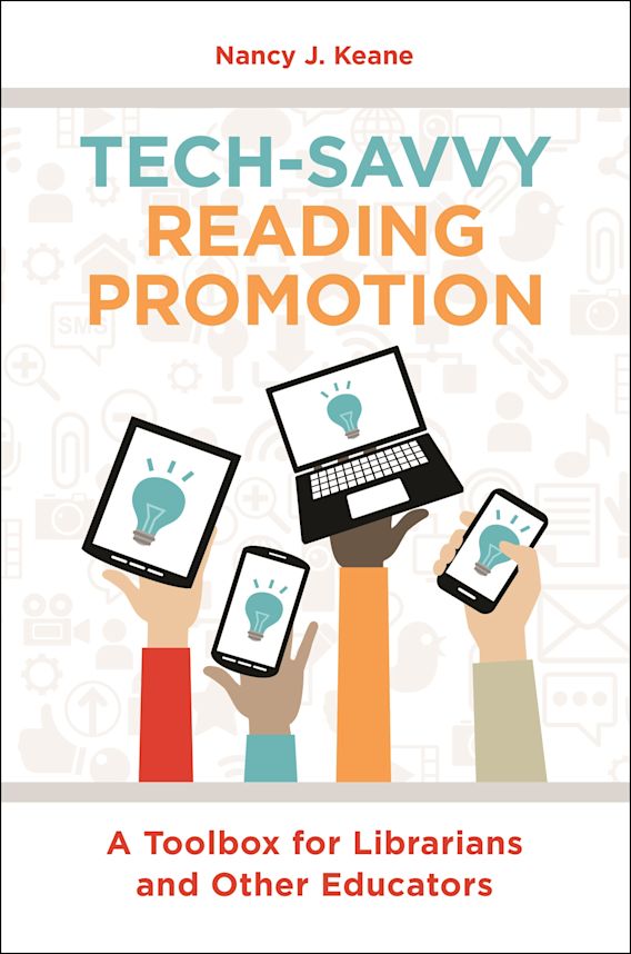 Tech-Savvy Reading Promotion: A Toolbox for Librarians and Other ...