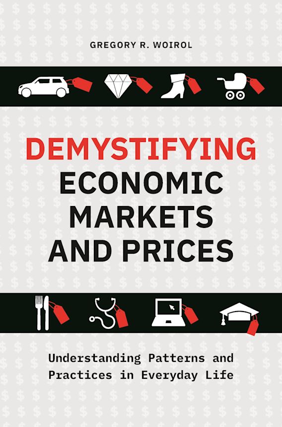 Demystifying Economic Markets and Prices: Understanding Patterns and ...