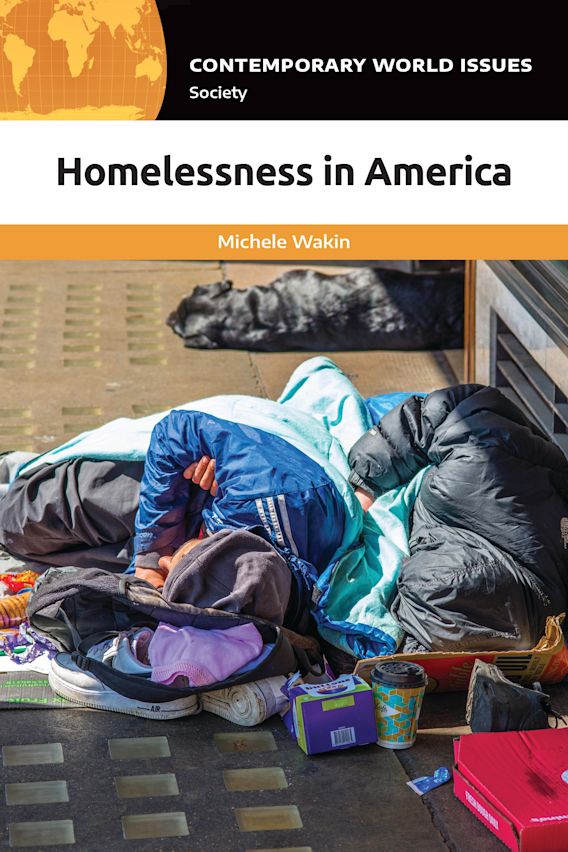 Homelessness in America: A Reference Handbook: Contemporary World ...