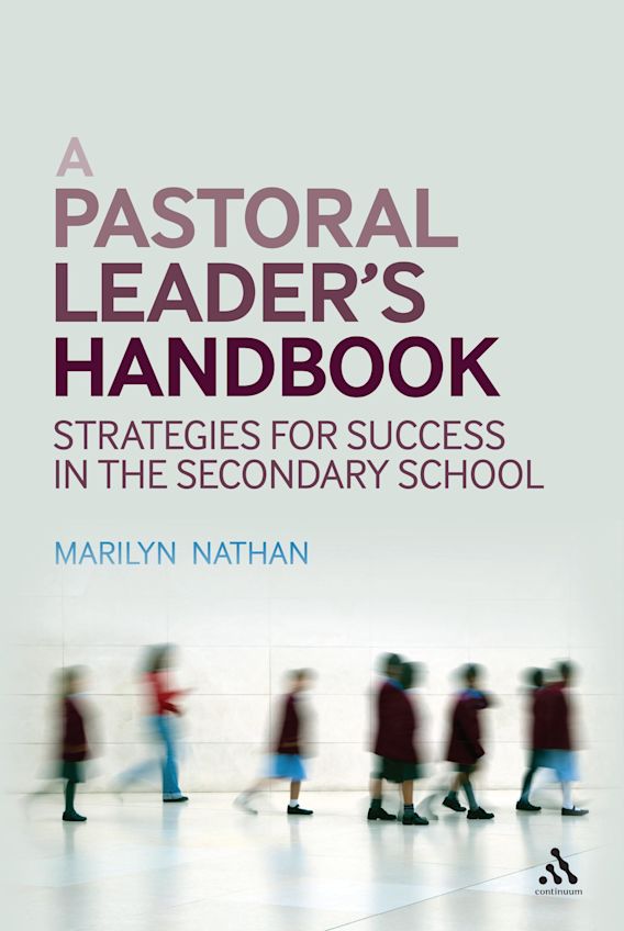 A Pastoral Leader's Handbook: Strategies for Success in the Secondary ...