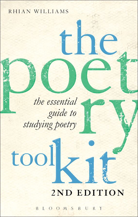 The Poetry Toolkit: The Essential Guide to Studying Poetry: 2nd Edition ...