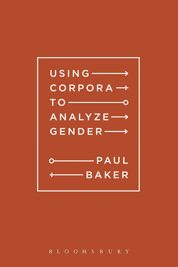 Using Corpora To Analyze Gender Paul Baker Bloomsbury Academic