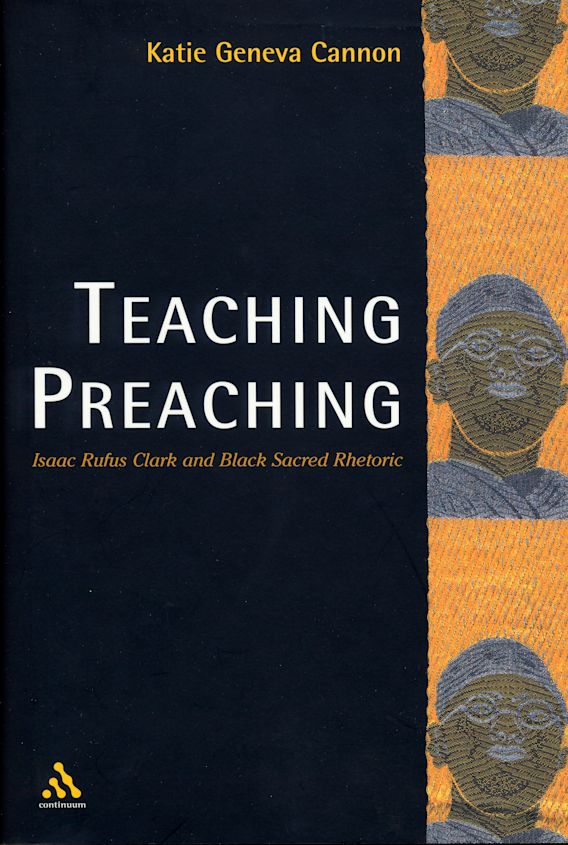 Teaching Preaching: Isaac Rufus Clark and Black Sacred Rhetoric: Katie ...