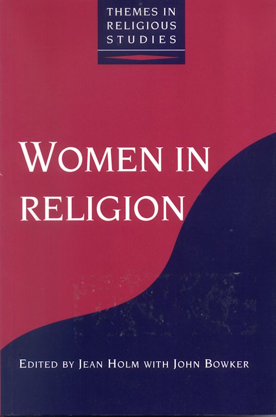 Women in Religion: : Themes in Religious Studies Jean Holm Continuum