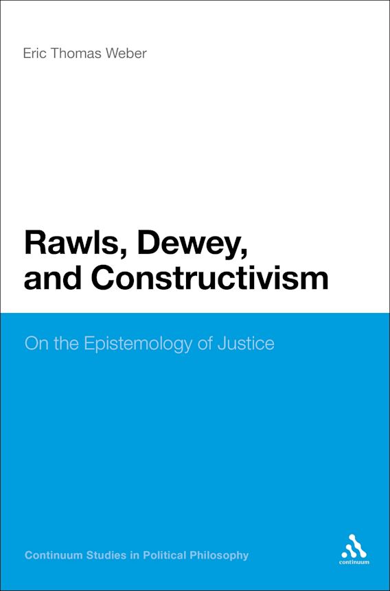 Rawls, Dewey, and Constructivism: On the Epistemology of Justice ...