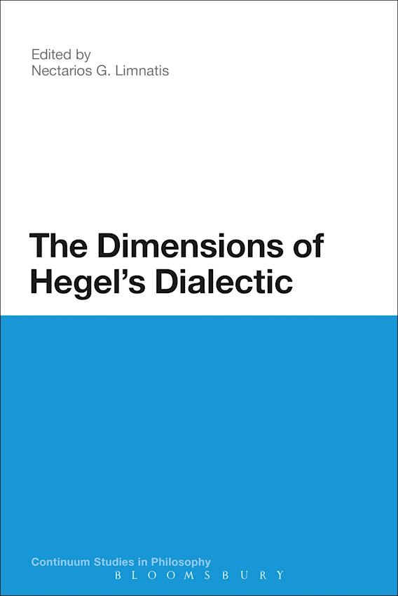 The Dimensions of Hegel's Dialectic: : Continuum Studies in Philosophy ...