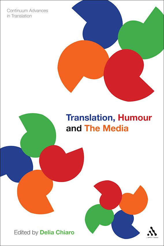 Translation, Humour and the Media: Translation and Humour Volume 2 ...