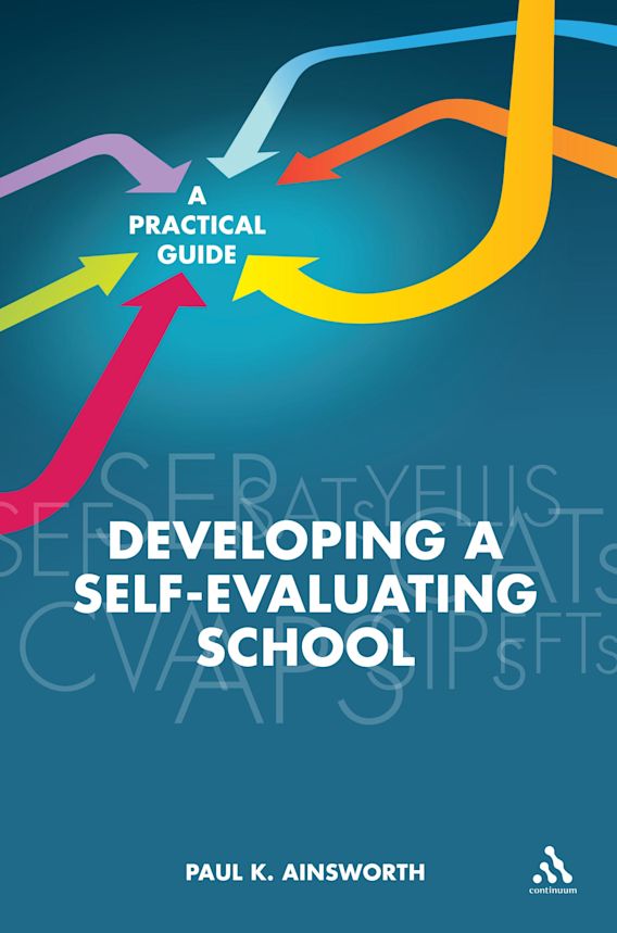 Developing a Self-Evaluating School: A Practical Guide: Paul K ...
