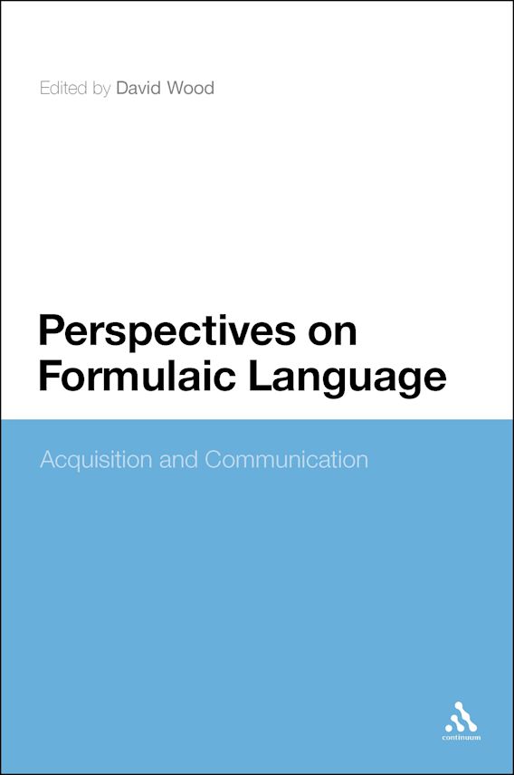 Perspectives on Formulaic Language: Acquisition and Communication ...