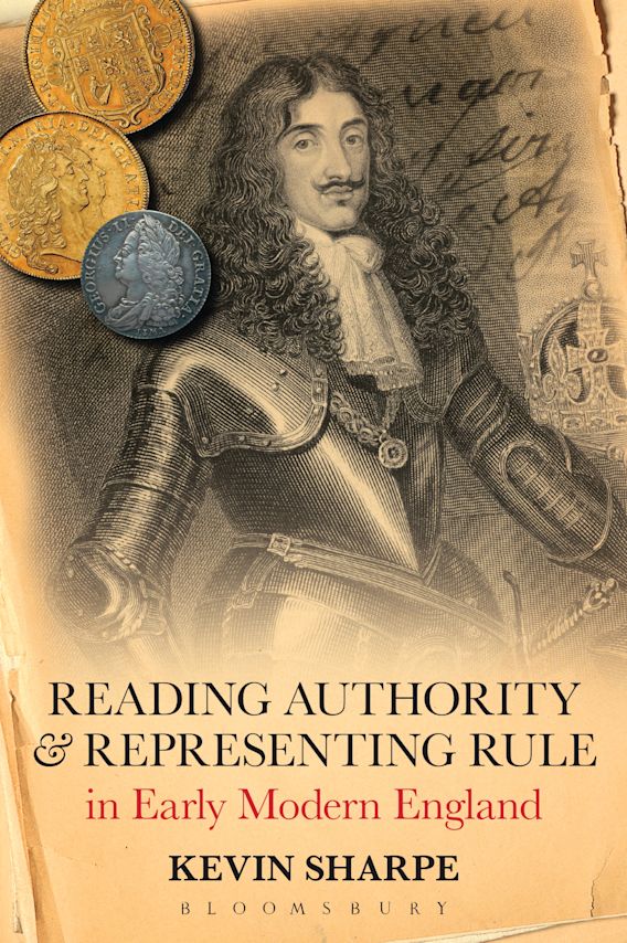 Reading Authority and Representing Rule in Early Modern England ...