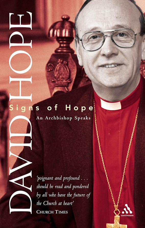 Signs of Hope: An Archbishop Speaks: David Hope: Continuum