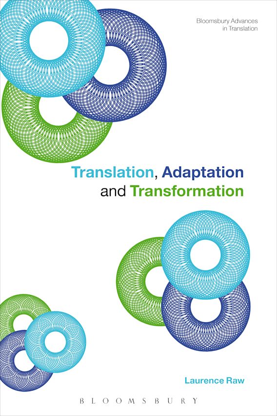 Translation, Adaptation and Transformation: : Continuum Advances in ...