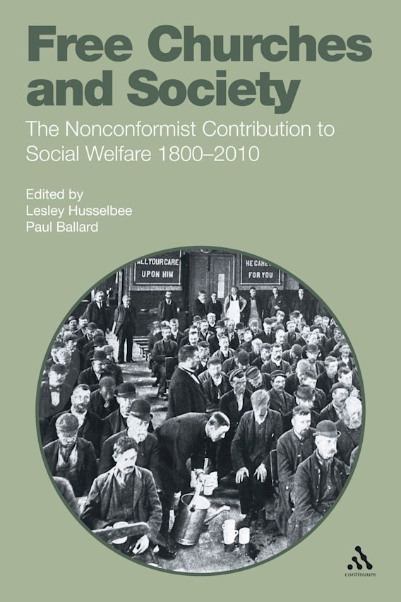 Free Churches and Society: The Nonconformist Contribution to Social ...