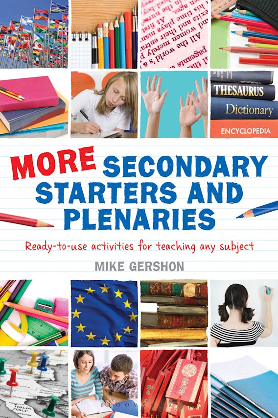 More Secondary Starters and Plenaries: Creative activities, ready-to ...