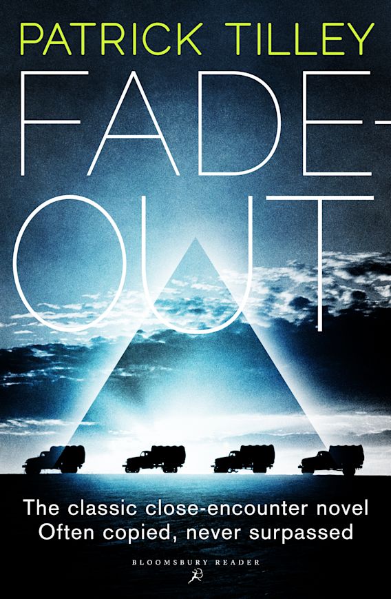 Fade-Out: : Patrick Tilley: Bloomsbury Reader