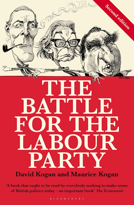 The Battle for the Labour Party: Second Edition: David Kogan ...