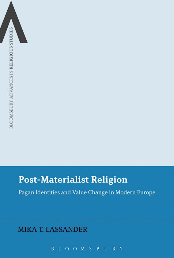 Post-Materialist Religion: Pagan Identities and Value Change in Modern ...