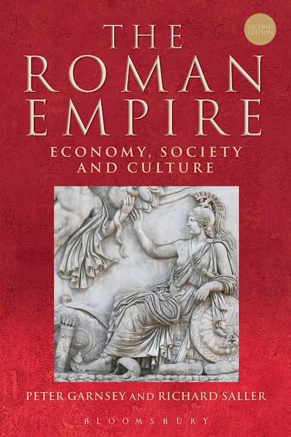 The Roman Empire: Economy, Society and Culture: Peter Garnsey ...
