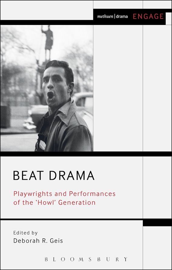 Beat Drama: Playwrights and Performances of the 'Howl’ Generation ...