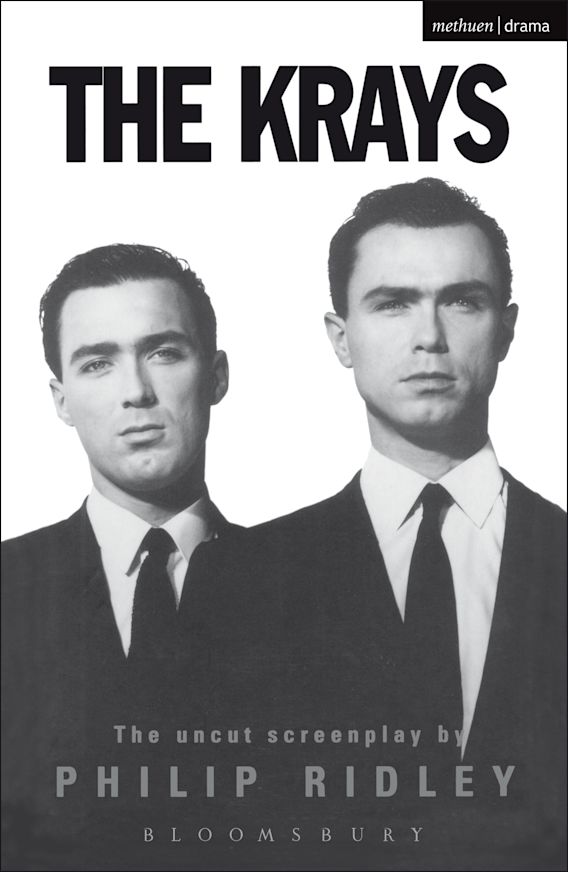 The Krays: : Screen and Cinema Philip Ridley Methuen Drama