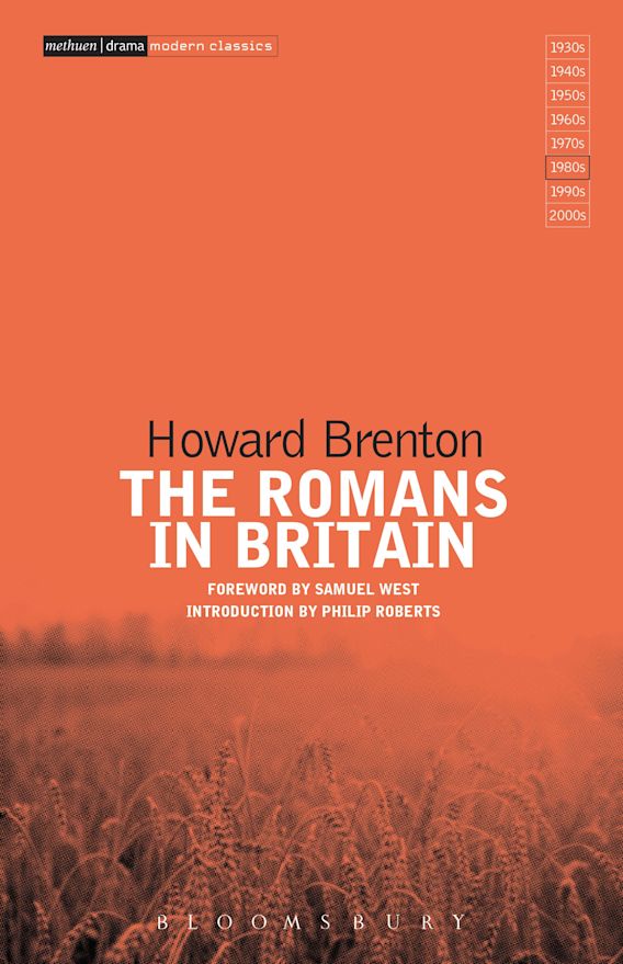 The Romans in Britain: : Modern Classics Howard Brenton Methuen Drama