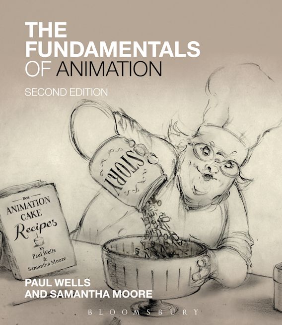 The Fundamentals of Animation: : Fundamentals Paul Wells Fairchild Books