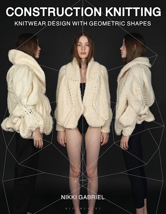 Construction Knitting: Knitwear Design With Geometric Shapes: Nikki ...