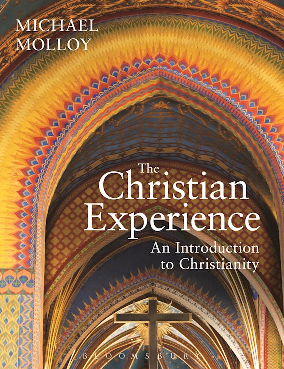 The Christian Experience: An Introduction to Christianity: Michael ...
