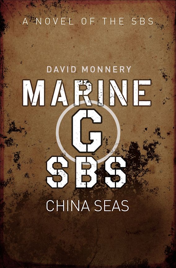 Marine G SBS: China Seas: SBS David Monnery Osprey Publishing