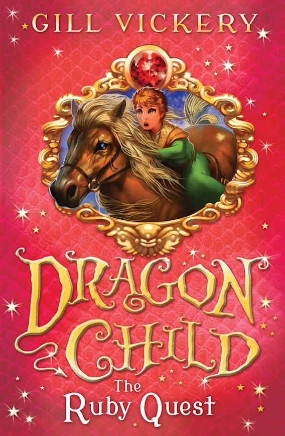 The Ruby Quest: DragonChild 5: DragonChild Gill Vickery A&C Black ...