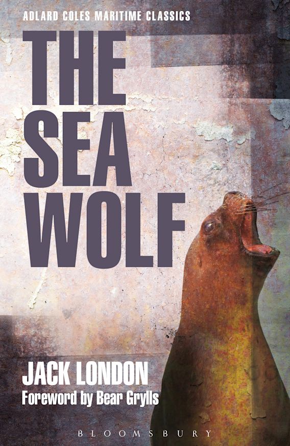 The Sea Wolf: : Adlard Coles Maritime Classics Jack London Adlard Coles