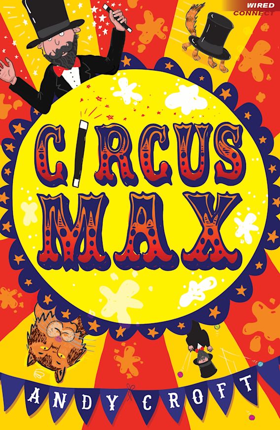 Circus Max: : Wired Andy Croft A&C Black Childrens & Educational