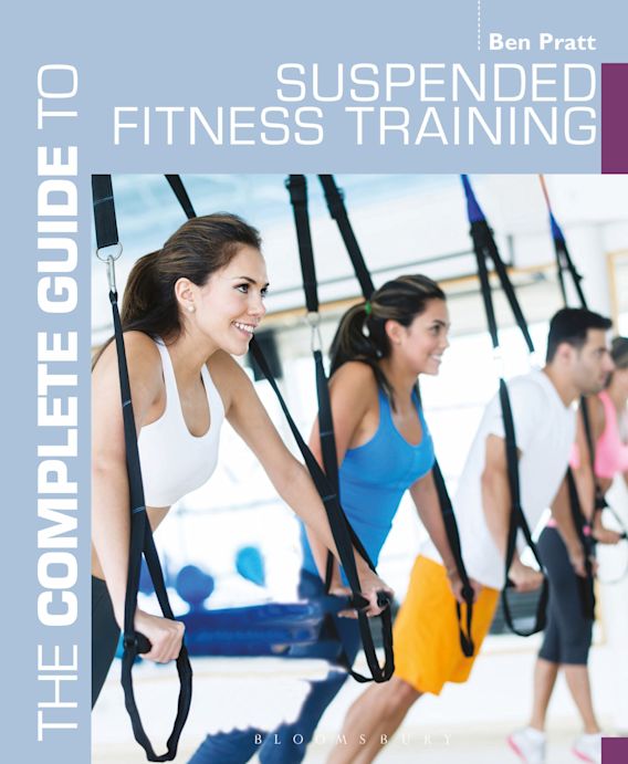 The Complete Guide to Suspended Fitness Training: : Complete Guides Ben ...