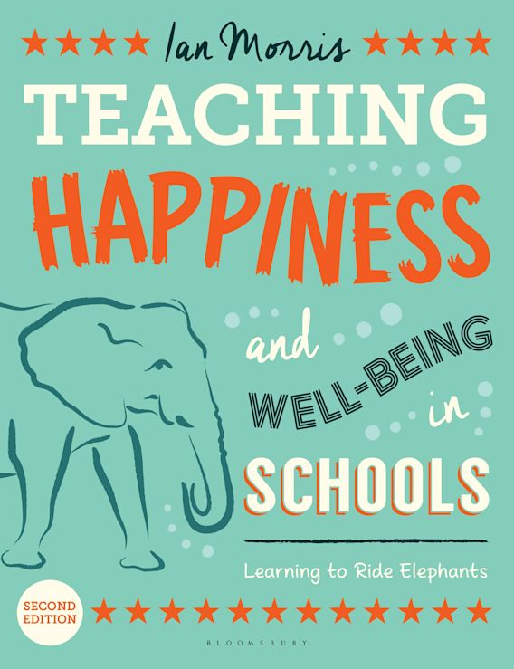 Teaching Happiness and Well-Being in Schools, Second edition: Learning ...