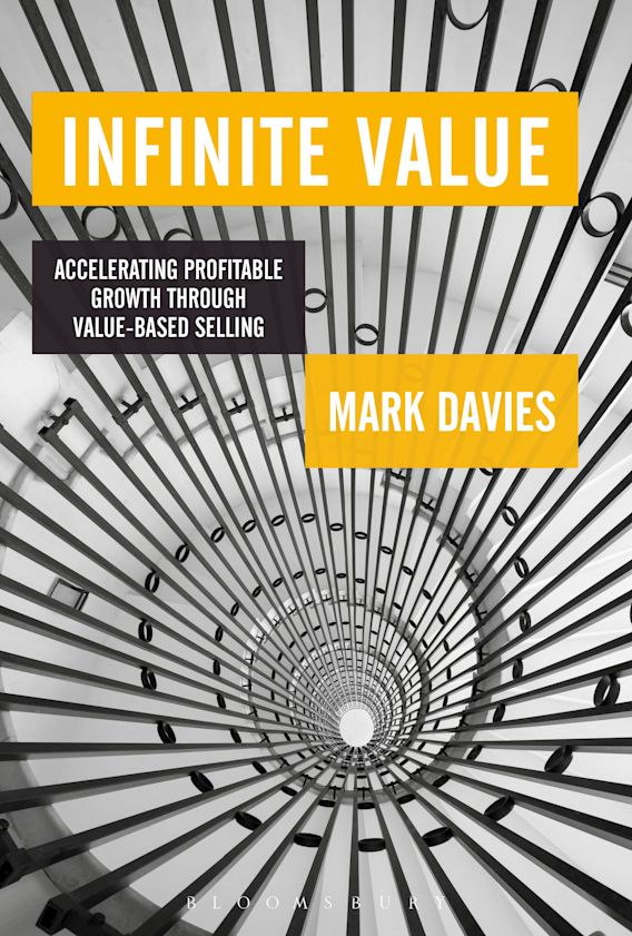 Infinite Value: Accelerating Profitable Growth Through Value-based ...