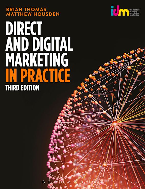 Direct and Digital Marketing in Practice: : Brian Thomas: Bloomsbury ...
