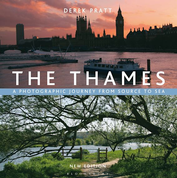 The Thames: A Photographic Journey From Source to Sea: Derek Pratt ...