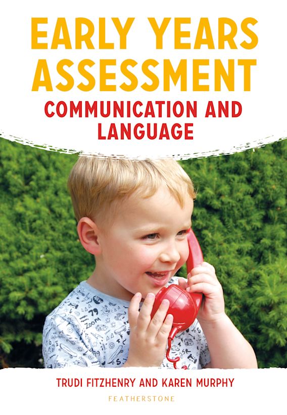Early Years Assessment: Communication and Language: : Trudi Fitzhenry ...