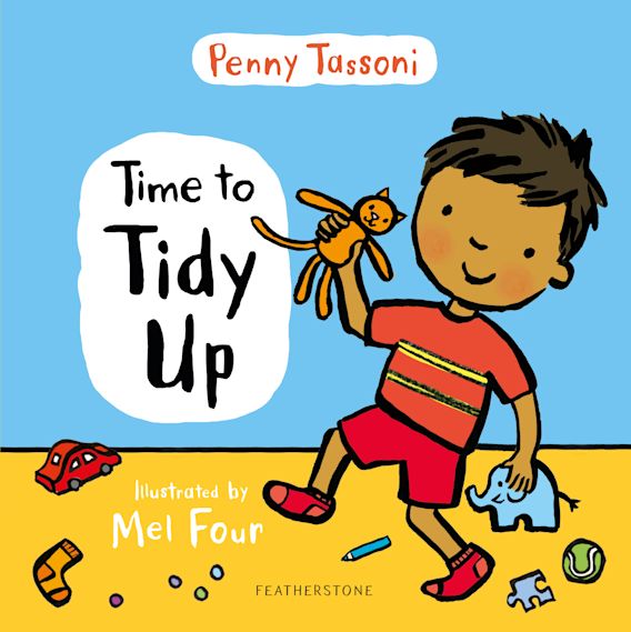 Time to Tidy Up: Share the art of tidying up with your little one: Time ...