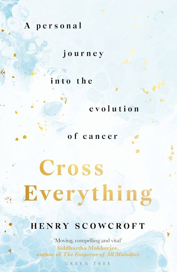Cross Everything: A personal journey into the evolution of cancer ...