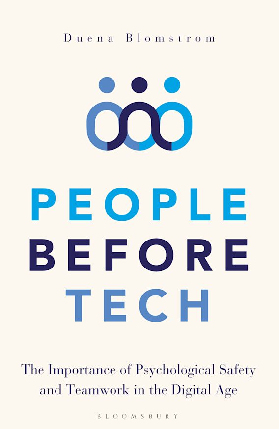 People Before Tech: The Importance of Psychological Safety and Teamwork ...