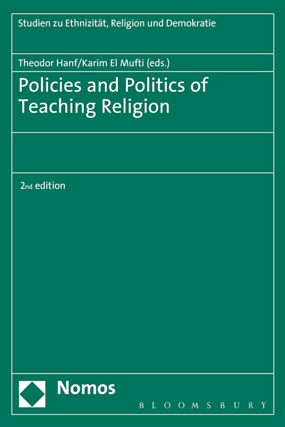 Policies and Politics of Teaching Religion: : Studies in Ethnicity ...