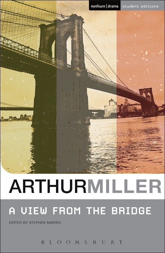 A View from the Bridge: : Student Editions Arthur Miller Methuen Drama