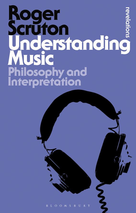 Understanding Music: Philosophy and Interpretation: Bloomsbury ...
