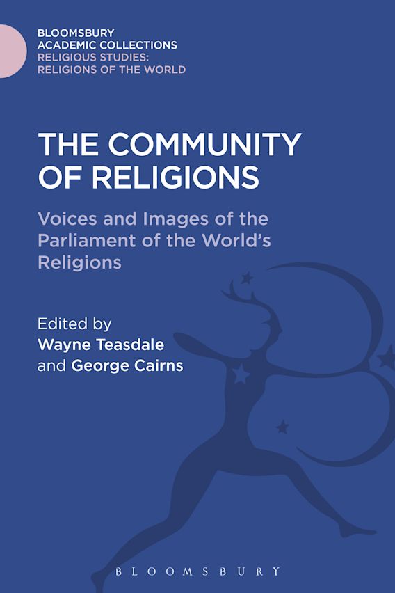 The Community of Religions: Voices and Images of the Parliament of the ...