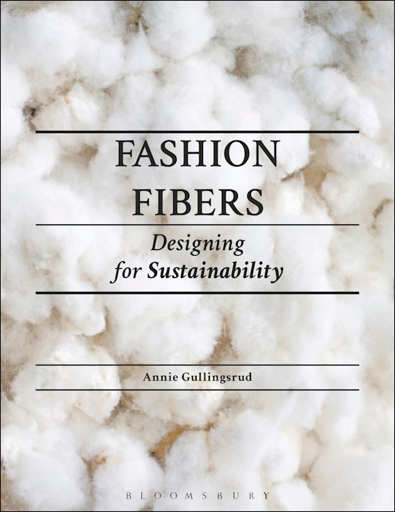 Fashion Fibers: Designing for Sustainability - with STUDIO: Annie ...