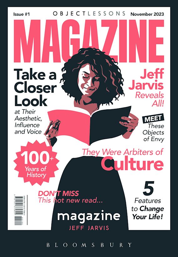 Magazine: : Object Lessons Jeff Jarvis Bloomsbury Academic